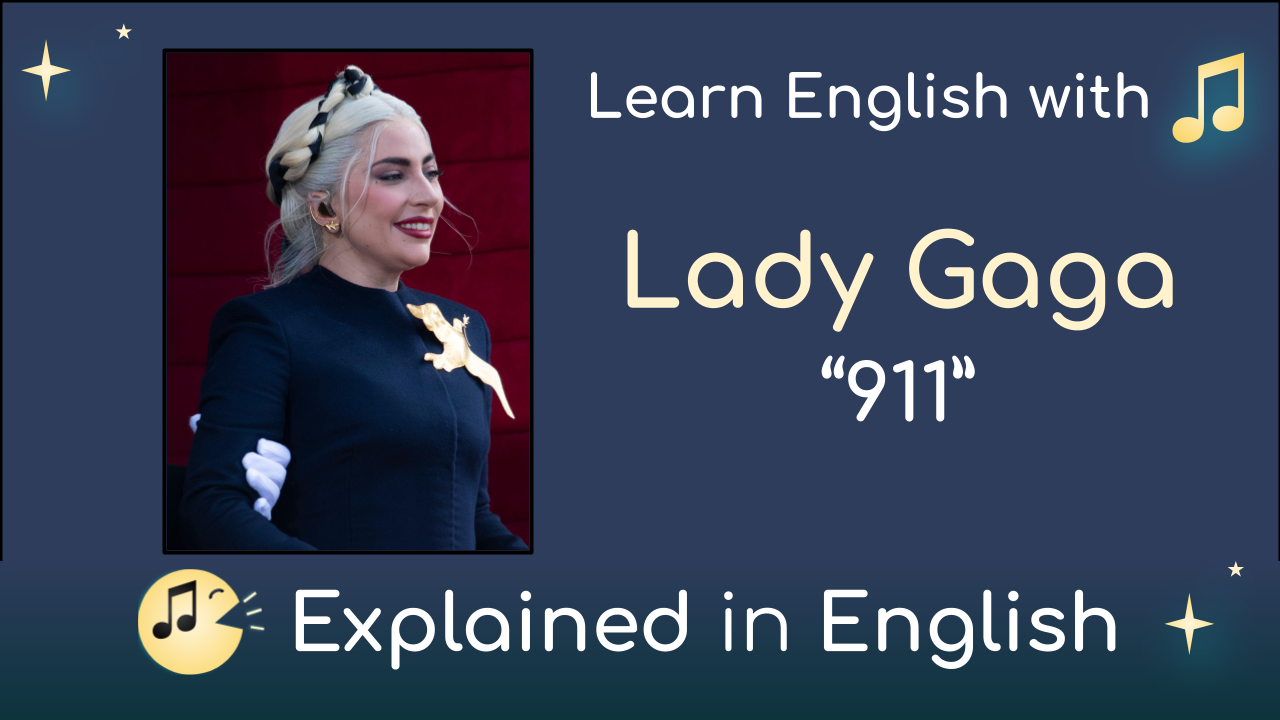 911 by Lady Gaga Song Meaning and Lyrics - Explained in English for ...